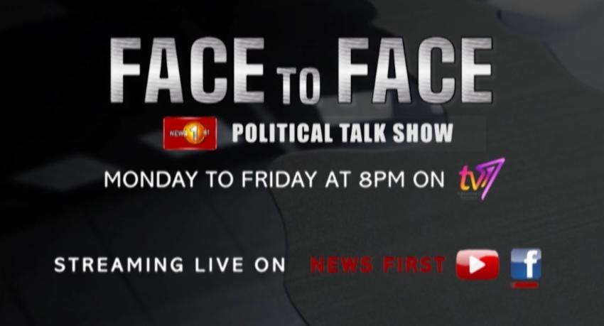 Watch Face to Face: Political talk show. Every Monday to Friday 8pm on TV 1